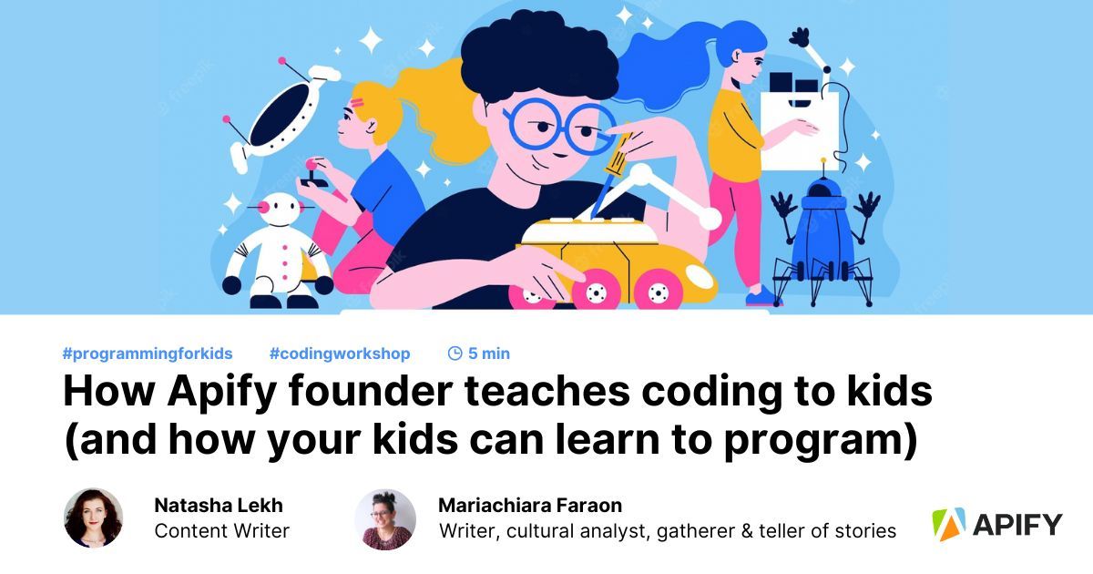 How Apify founder teaches coding to kids
