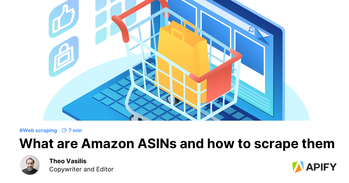 What are Amazon ASINs and how do you scrape them? | Apify Blog